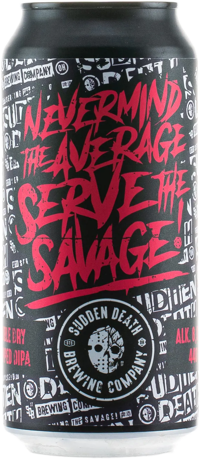 Nevermind the Average, serve the Savage buy | Honest & Rare